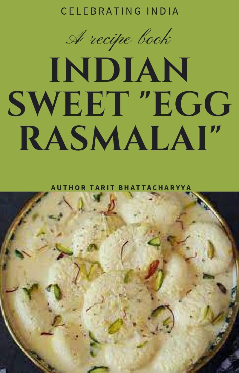 The Best Rasmalai Recipe by Tarit Bhattacharyya eBook : Bhattacharyyya ...
