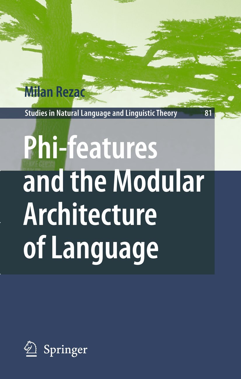 Amazon.com: Phi-features and the Modular Architecture of Language ...