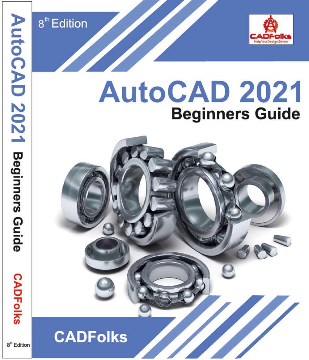 Buy AutoCAD 2021 Beginners Guide (AutoCAD Beginners Guide) Online at ...
