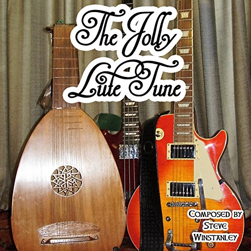 The Jolly Lute Tune by Steve Winstanley on Amazon Music - Amazon.com