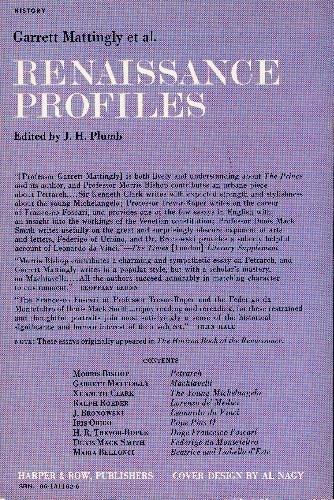 Renaissance Profiles: J. H. Plumb, Garrett Mattingly, Ralph Roeder ...