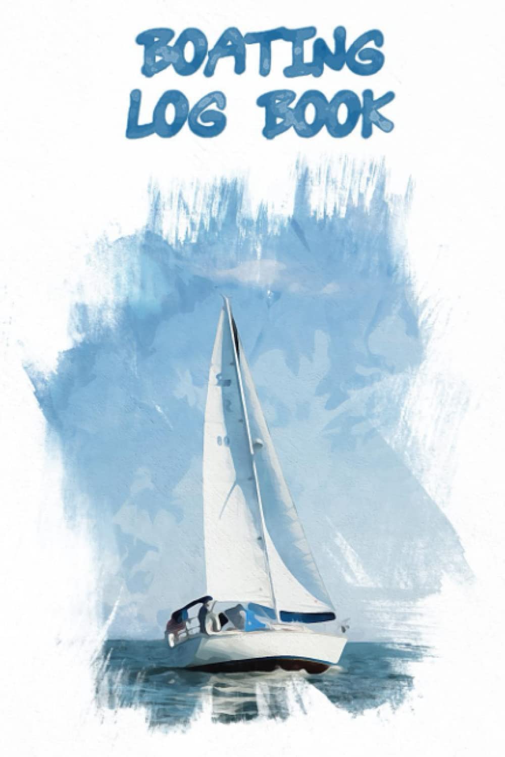 Boating Log Book: Boat Captains Book: Publishing, Nouvis Lost ...