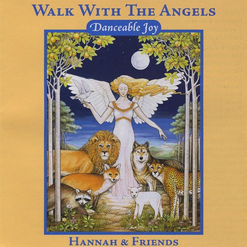 Amazon.com: Walk With The Angels: Danceable Jazz : Hannah & Friends ...