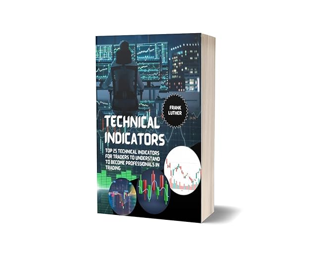 Amazon.com: Technical Indicators: Top 25 Technical Indicators for ...