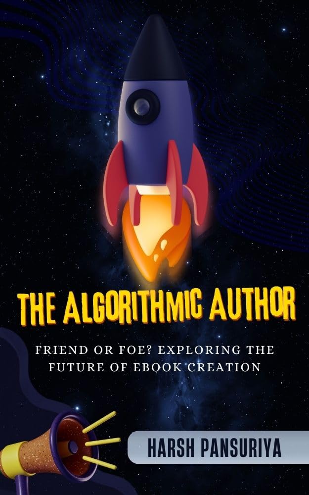 Amazon.com: The Algorithmic Author: Friend or Foe? Exploring the Future ...