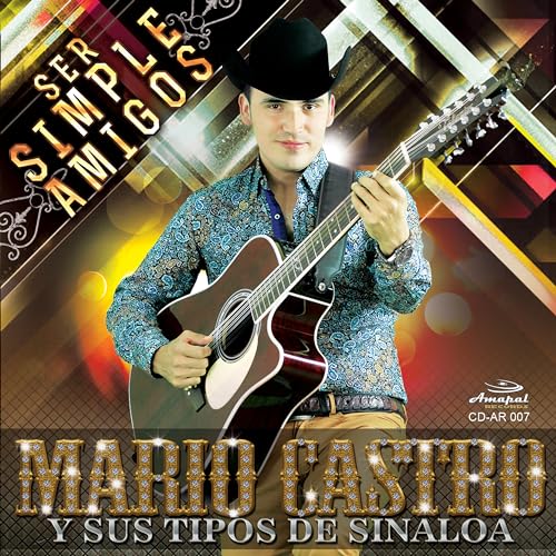 Amazon.com: Ser Simple Amigos : Mario Castro Y Sus Tipos De Sinaloa ...