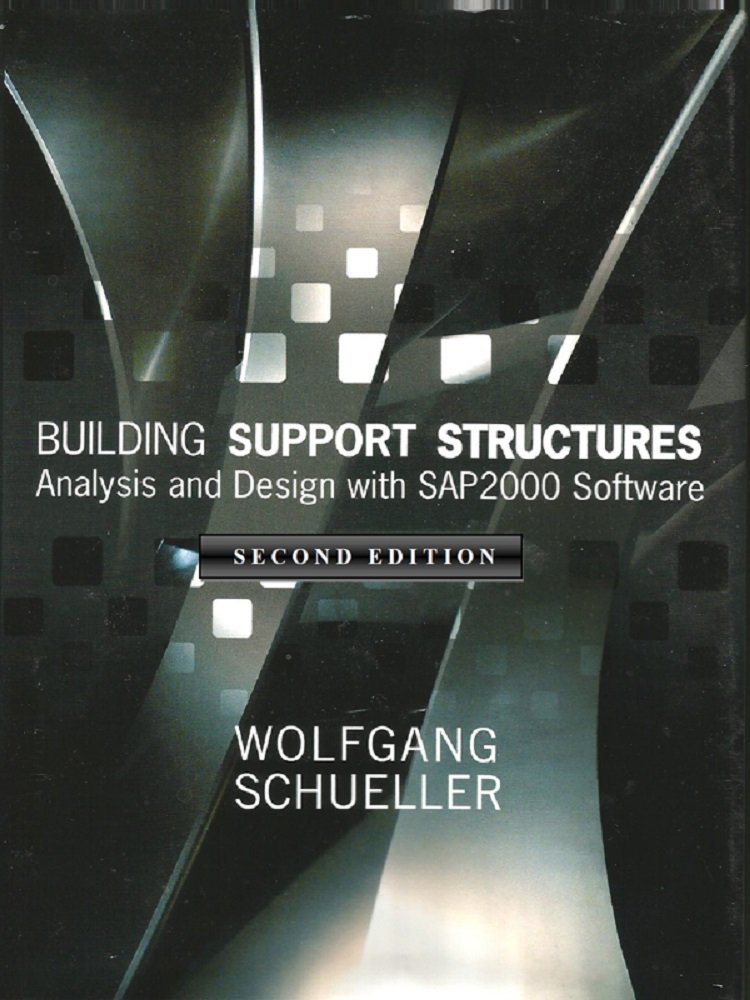 Amazon.com: Building Support Structures, 2nd Ed.: Analysis and Design ...