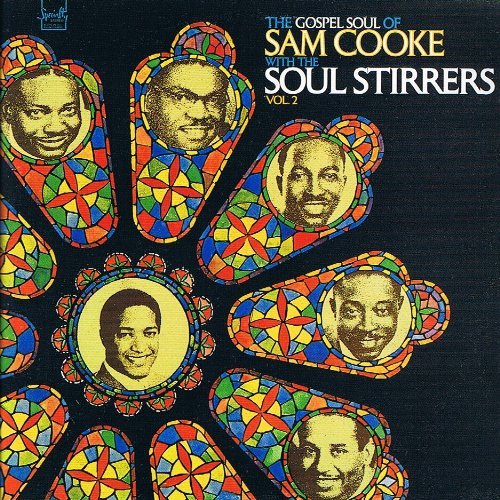 Cooke, Sam, Soul Stirrers - Gospel Soul of Sam Cooke 2 - Amazon.com Music