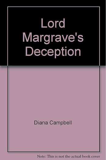 Amazon | Lord Margrave's Deception | Campbell, Diana | Contemporary