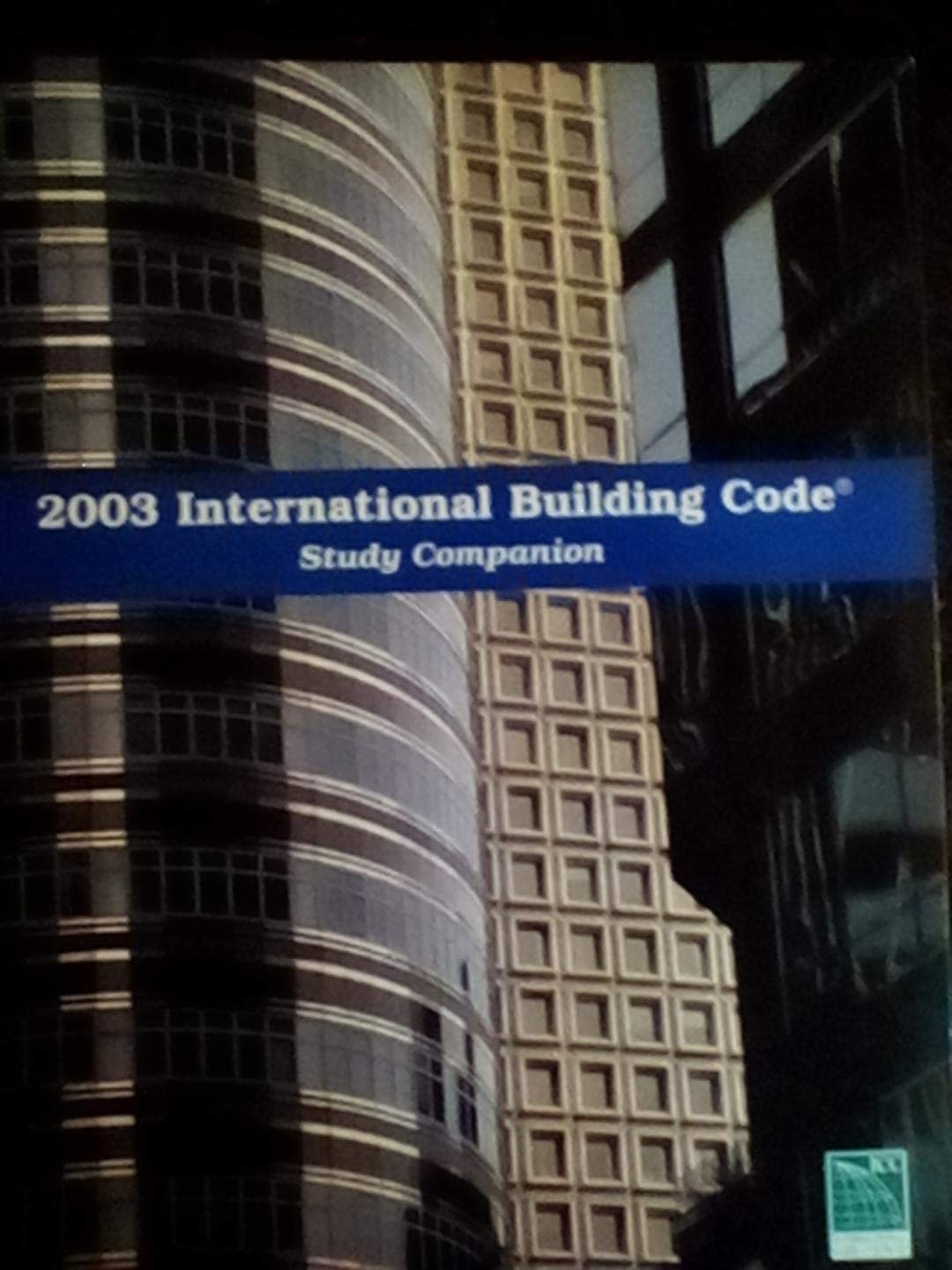 2003 International Building Code Study Companion: International Code ...