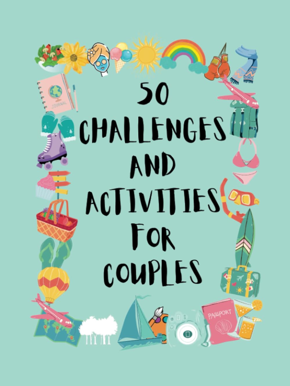 Challenges and activities for couples: Book of 50 activities and ...