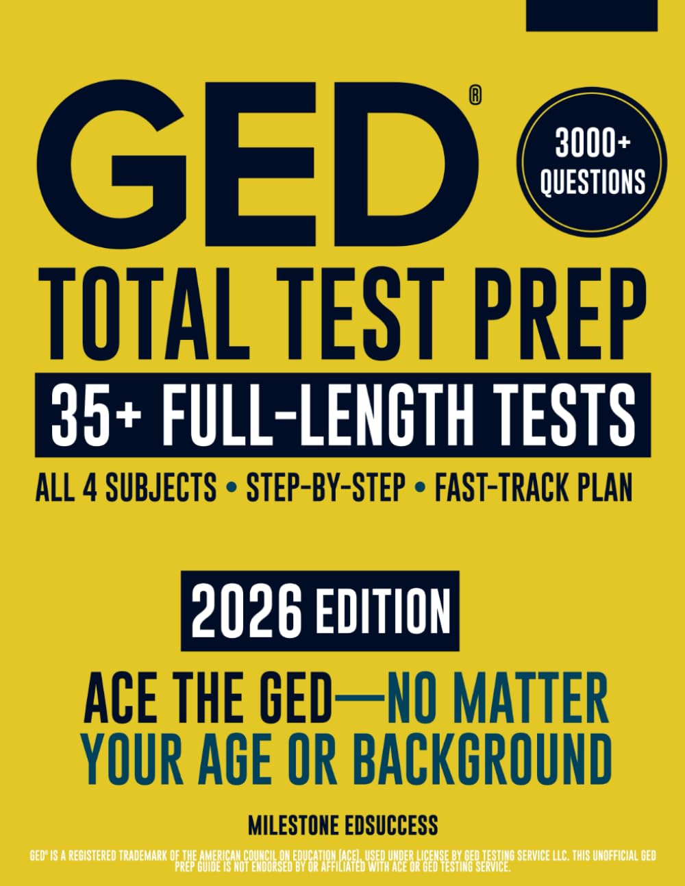 GED Total Test Prep: The Complete & Up-to-Date Study Guide to ACE the ...