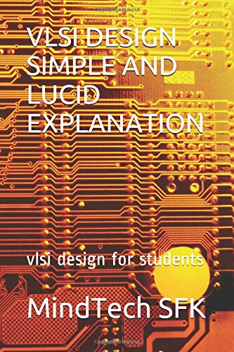 Buy VLSI DESIGN SIMPLE AND LUCID EXPLANATION: vlsi design for students ...