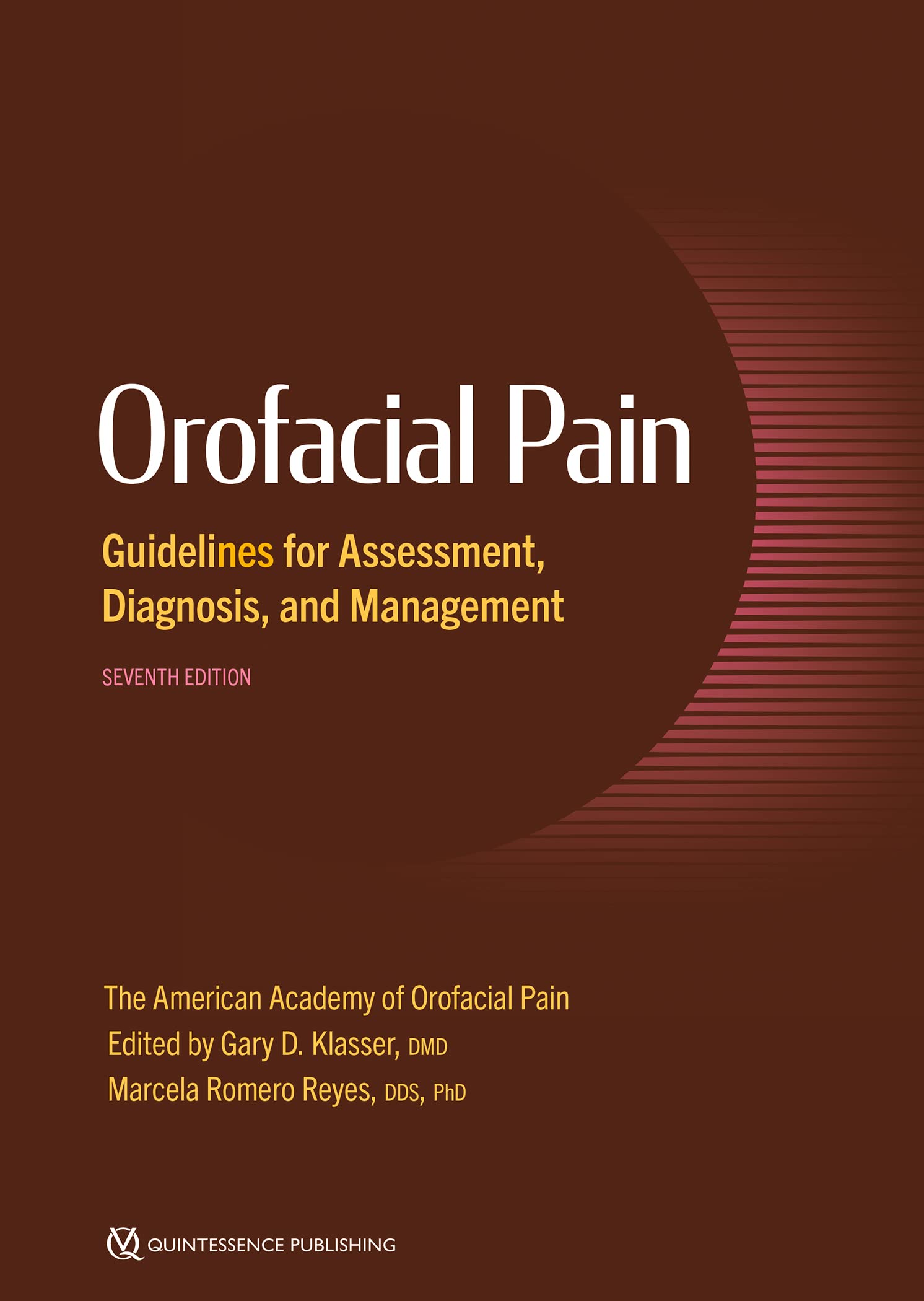 Orofacial Pain: Guidelines for Assessment, Diagnosis, and Management ...
