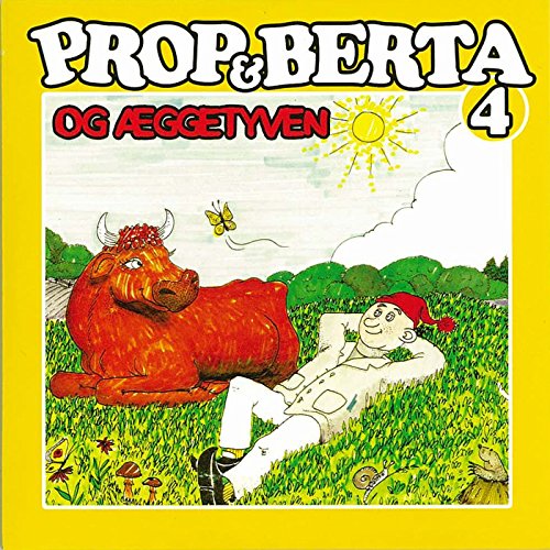 Amazon MusicでProp Og BertaのProp Og Berta 4 (Prop Og Berta Og Æggetyven ...