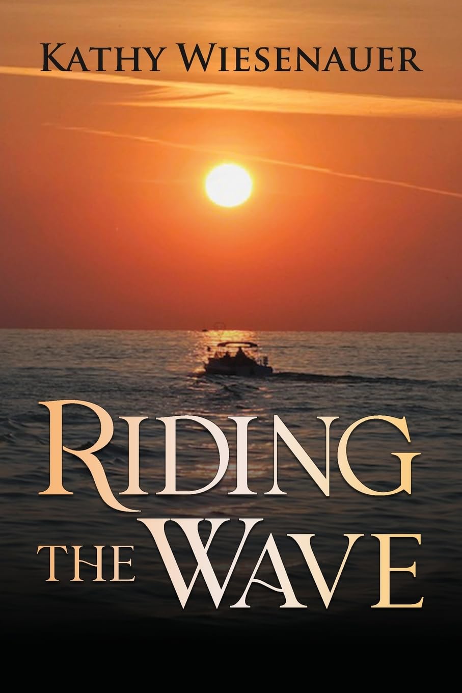 Riding The Wave: Wiesenauer, Kathy L: 9781959379812: Amazon.com: Books