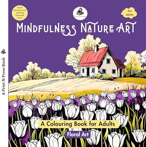Mindfulness Nature Art: a Colouring Book for Adults - Floral Art by ...