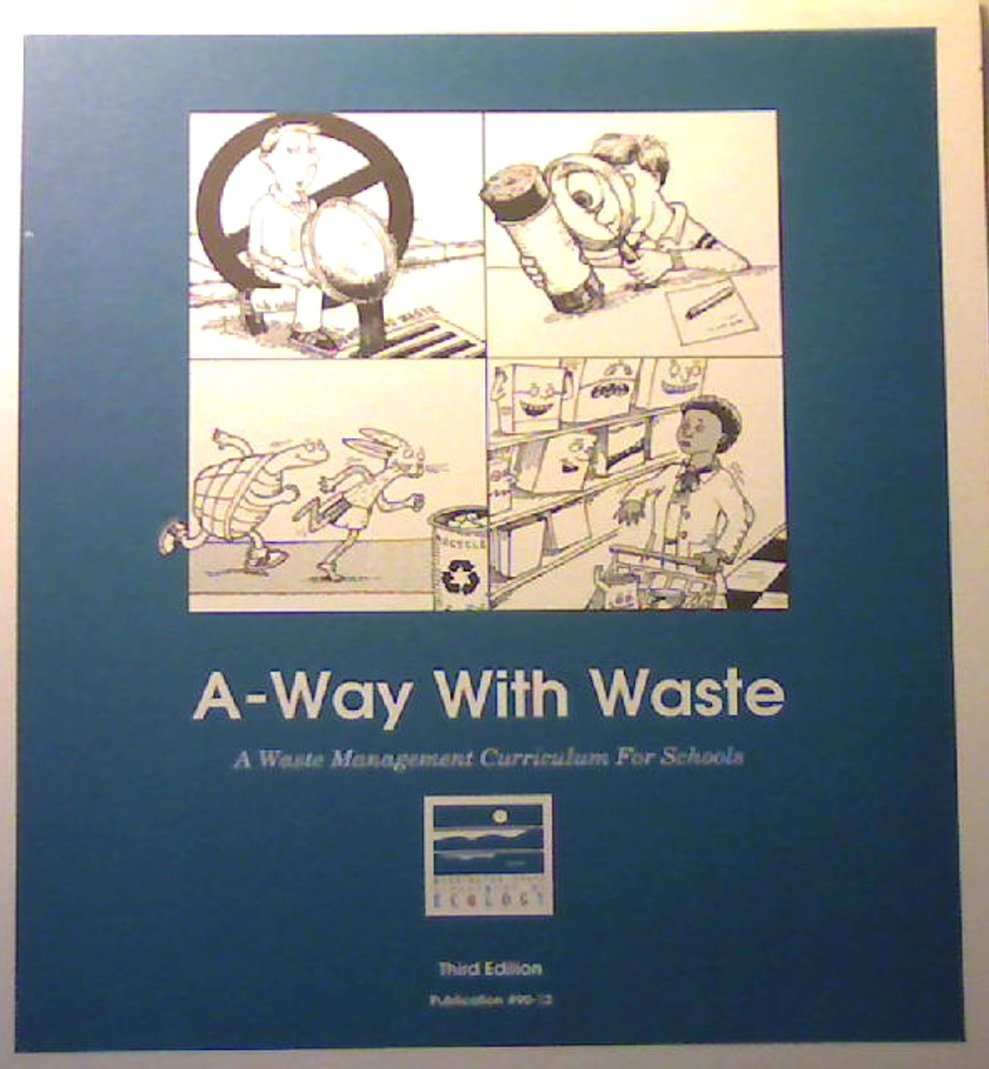 Amazon.com: A-Way with Waste: A Waste Management Curriculum for Schools ...