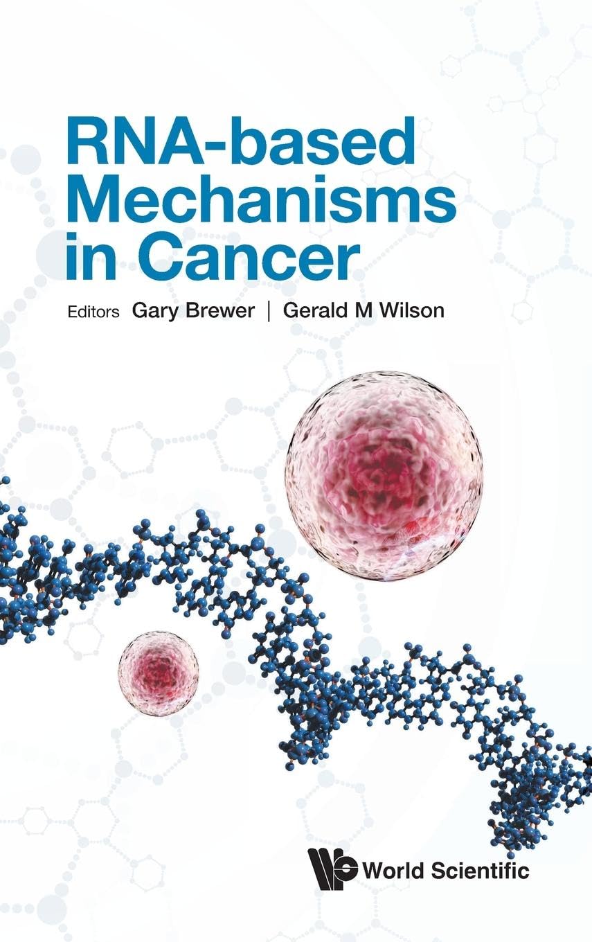 Rna-based Mechanisms In Cancer: 9789811248658: Medicine & Health ...