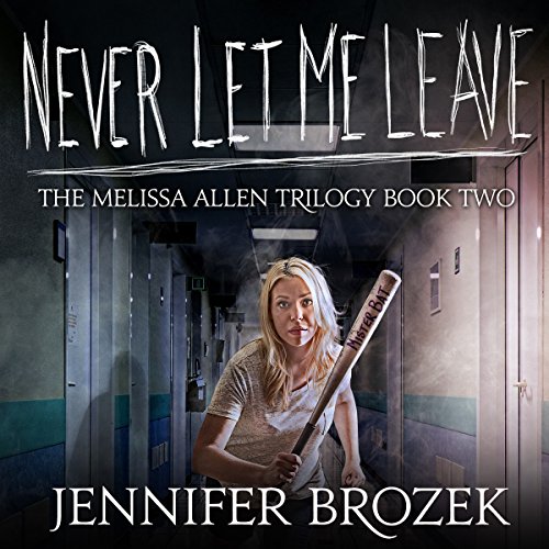 Amazon.com: Never Let Me Leave (Audible Audio Edition): Jennifer Brozek ...