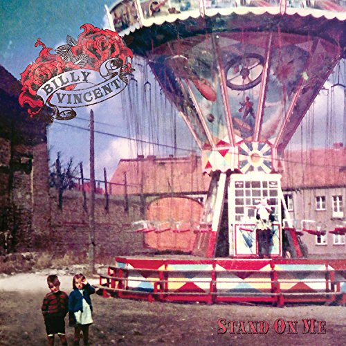 Spiele Stand on Me von Billy Vincent auf Amazon Music ab