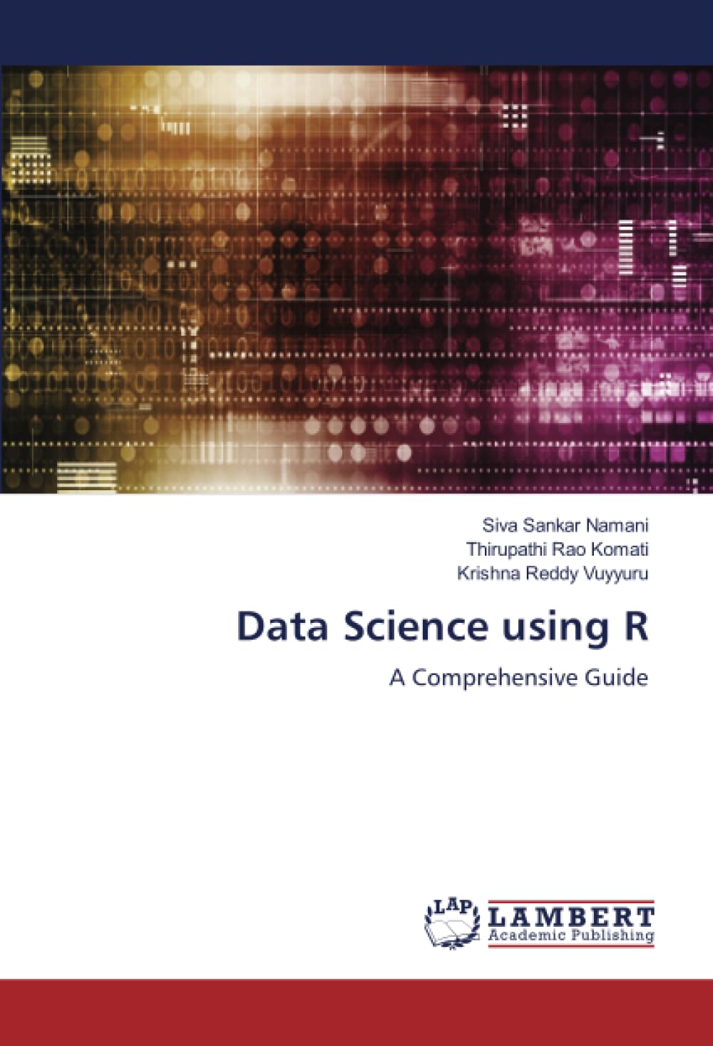 Data Science using R: A Comprehensive Guide: Namani, Siva Sankar ...