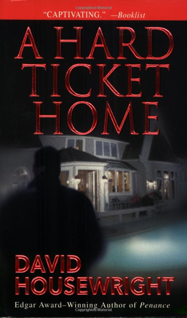 A Hard Ticket Home: Housewright, David: 9780843956818: Amazon.com: Books
