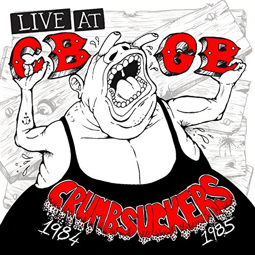 Play Live at Cbgb 1984-1985 by Crumbsuckers on Amazon Music