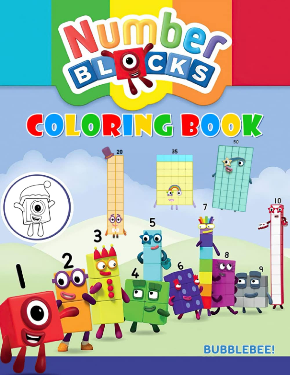 Buy Bubblebee! - Numberblocks Coloring Book: Number 1-50 Activities for ...