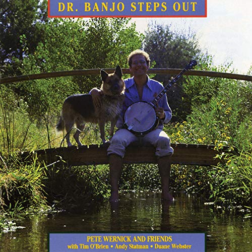 Amazon MusicでPete WernickのDr. Banjo Steps Outを再生する