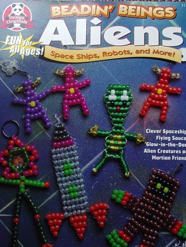 Beadin' Beings: Aliens, Space Ships, Robots & More, Bead Art | Amazon ...