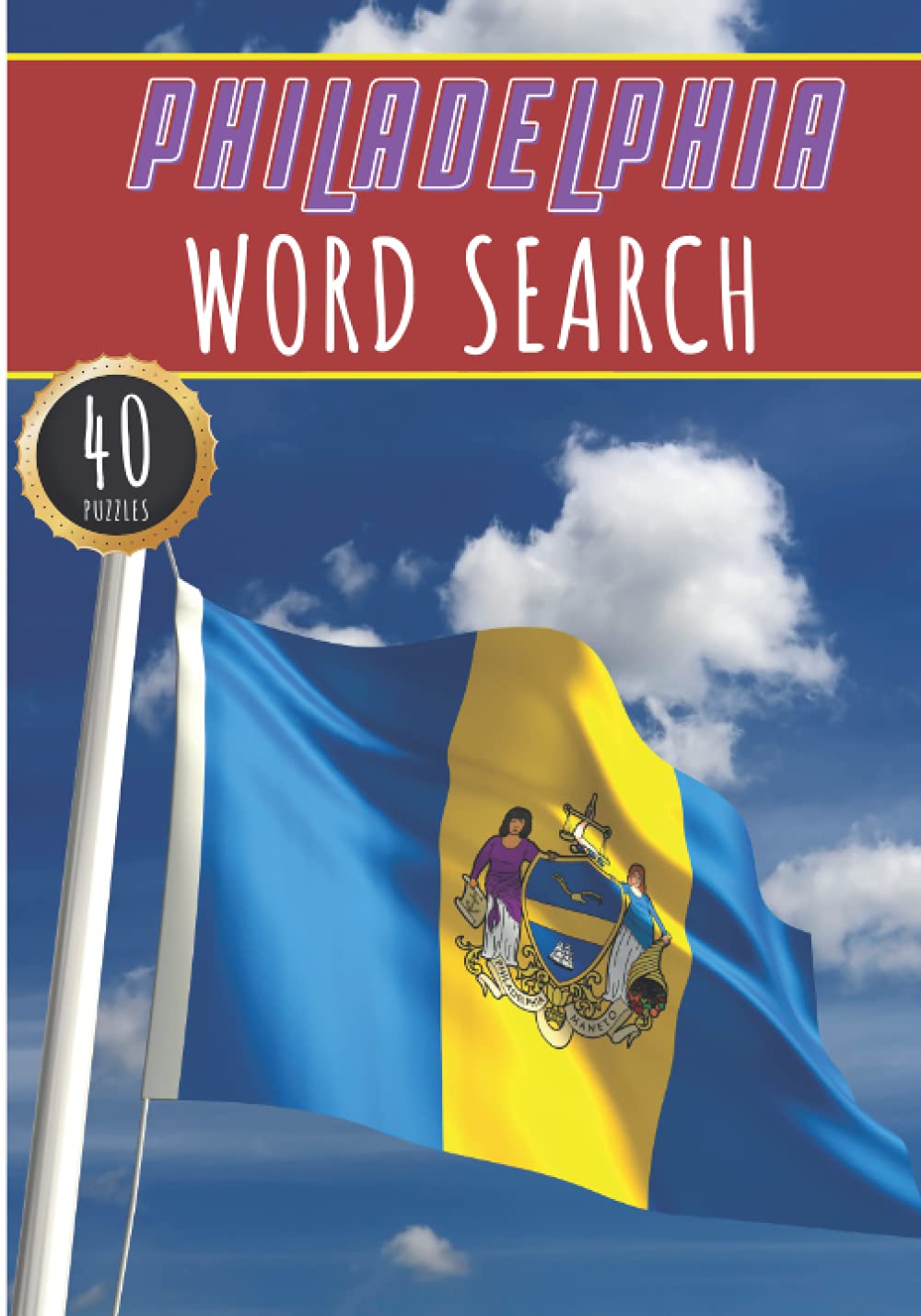 Philadelphia Word Search 40 Fun Puzzles With Words Scramble Adults ...