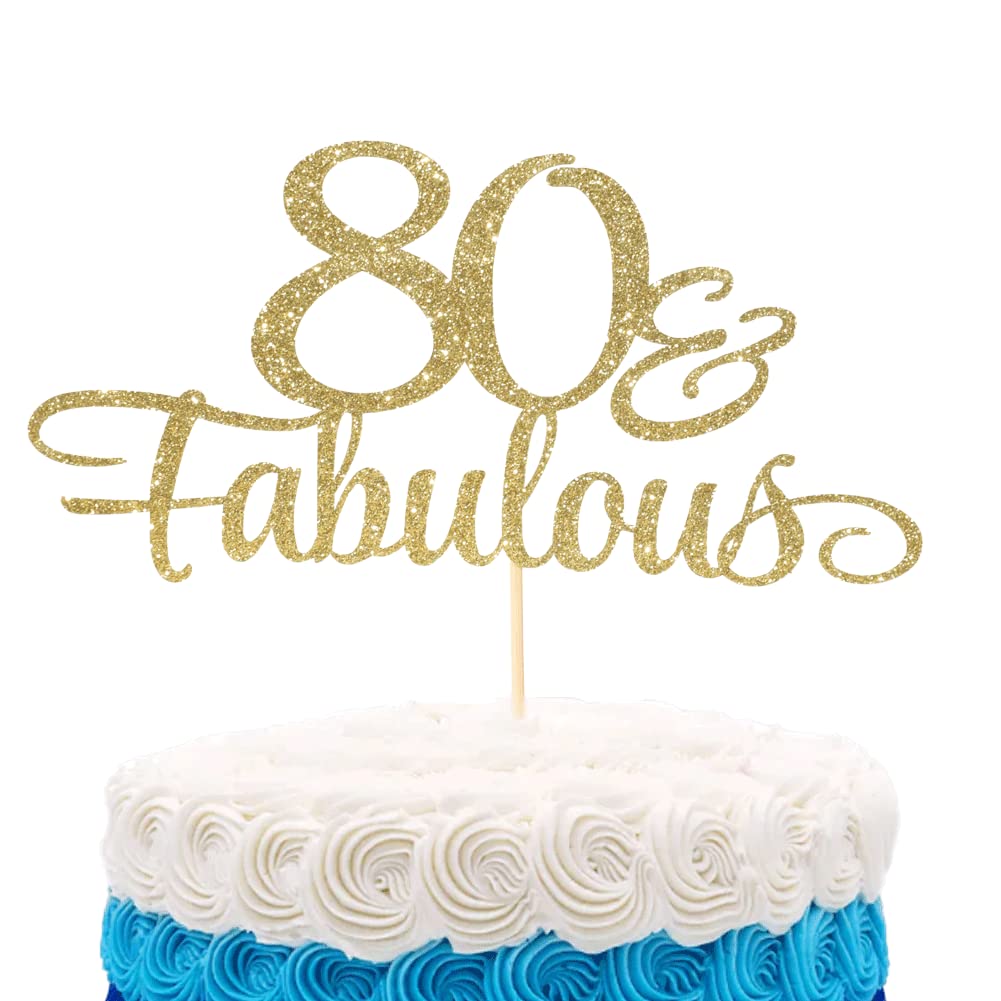 Buy 80 & Fabulous Cake Topper - 80th Birthday Cake Topper, 80th Cake ...