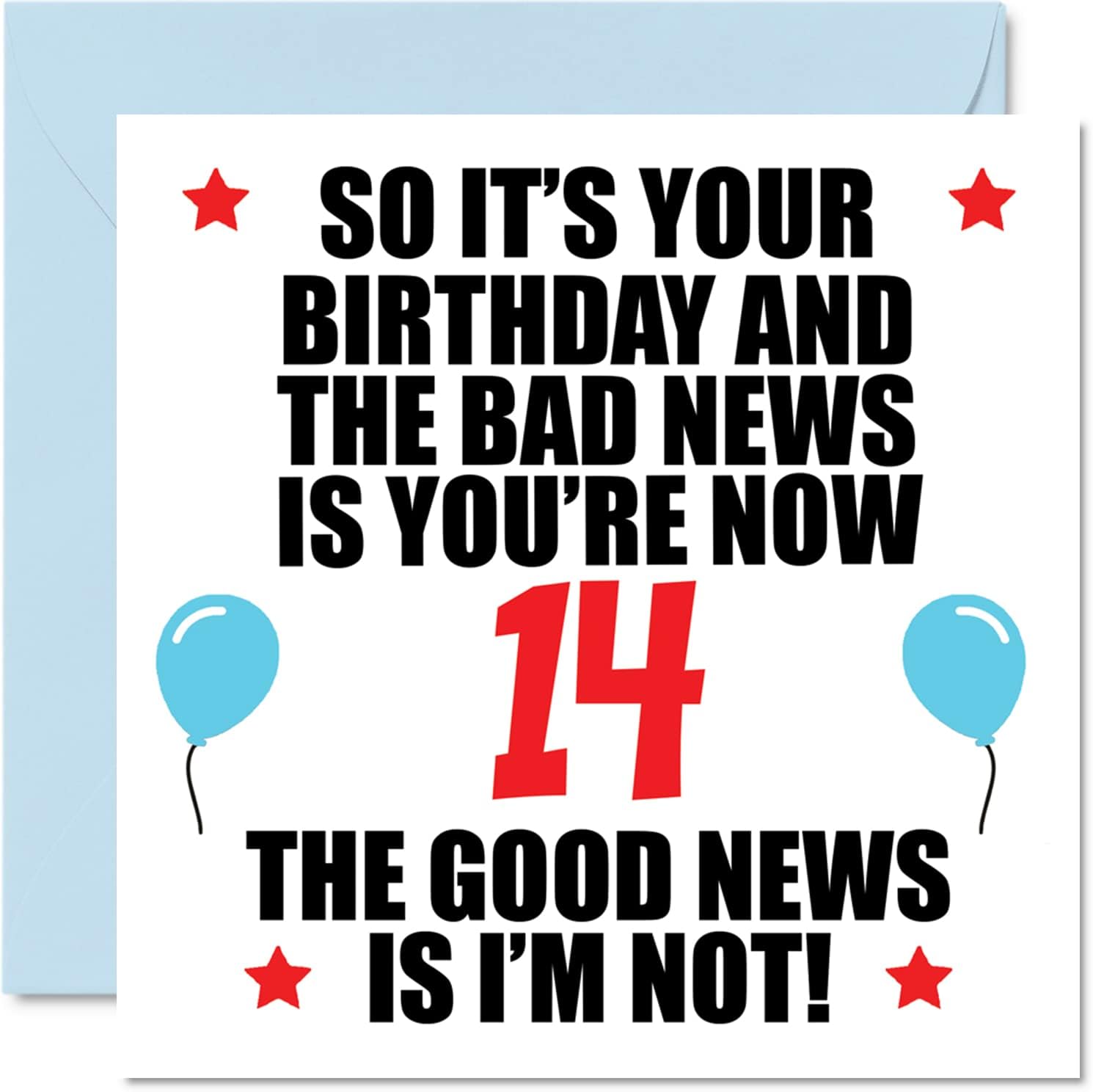 Funny 14th Birthday Card For Men Women Bad News Happy Birthday funny-14th-birthday-card-for-men-women-bad-news-happy-birthday