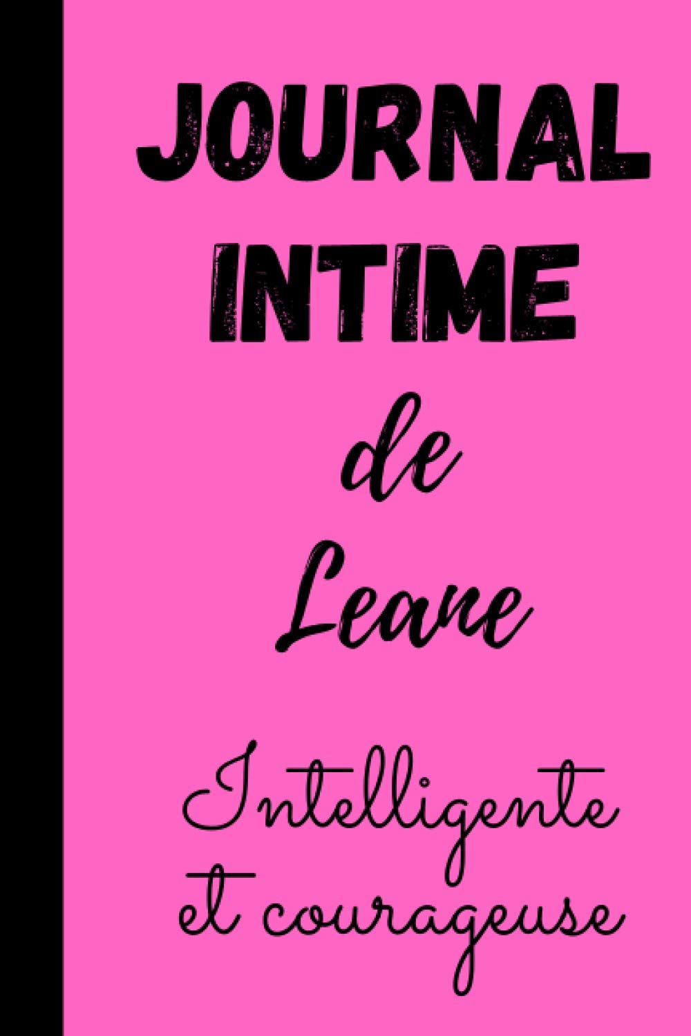 Buy Journal intime de Leane: Carnet de notes personnalisé prénom Leane ...