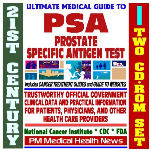 21st Century Ultimate Medical Guide to PSA (Prostate-Specific Antigen ...
