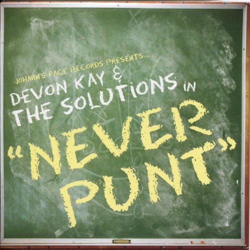 Amazon.com: Never Punt : Devon Kay & The Solutions: Digital Music