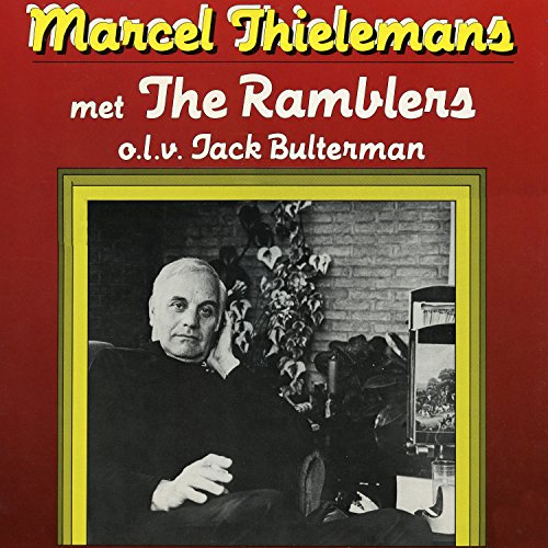 Weet Je Nog? : Marcel Thielemans met The Ramblers o.l.v. Jack Bulterman ...