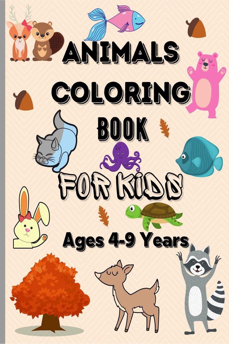 Buy Animals Coloring Book for Kids ages 4-9 years : Amazing Coloring ...