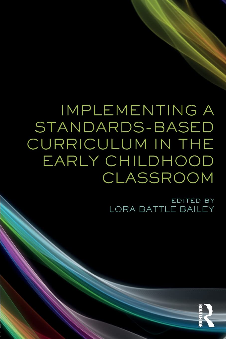 Amazon.com: Implementing a Standards-Based Curriculum in the Early ...
