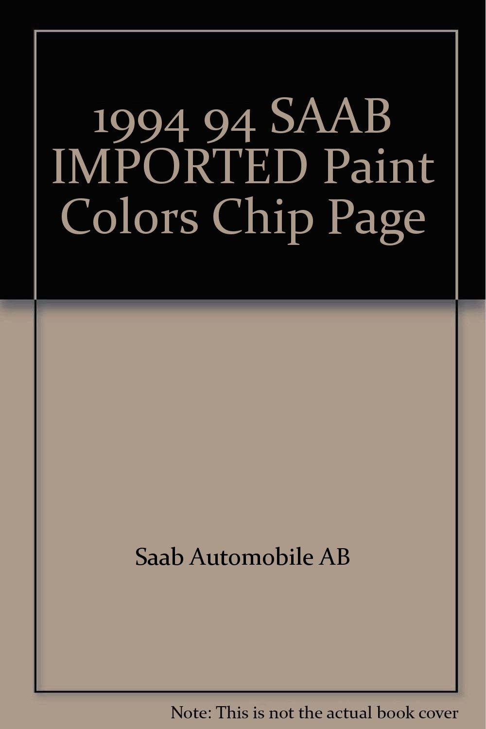 1994 94 SAAB IMPORTED Paint Colors Chip Page: Saab Automobile AB ...