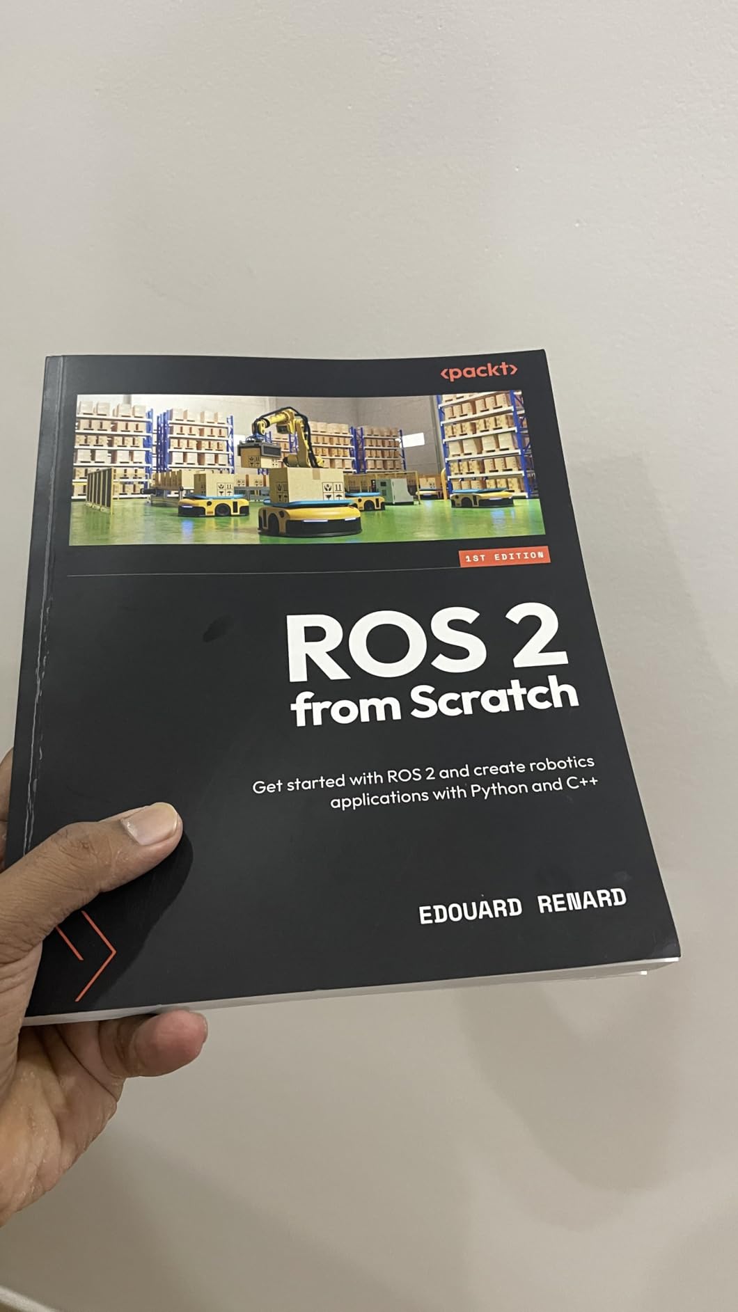 Ros 2 From Scratch Get Started With Ros 2 And Create Robotics Applications With Python And C