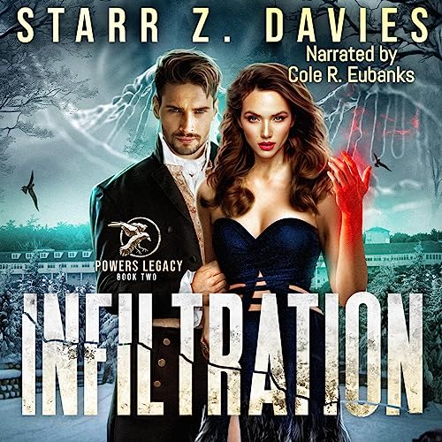Amazon.com: Infiltration: A Post-Apocalyptic Dystopian Fantasy Novel (Powers Legacy, Book 2 ...