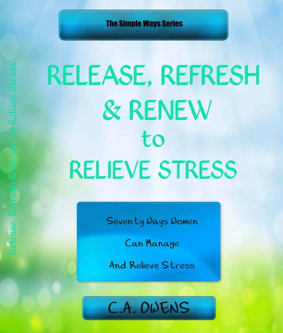 Amazon.com: Release, Refresh and Renew To Relieve Stress eBook : Owens ...
