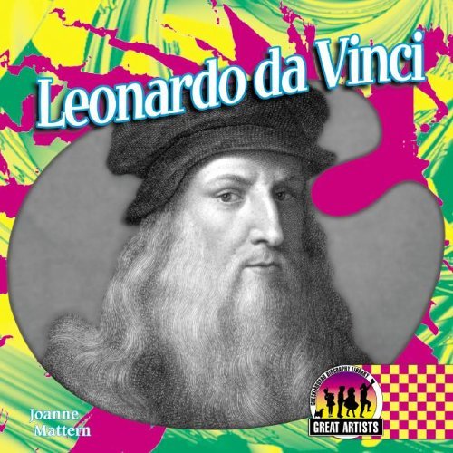 Leonardo Da Vinci (GREAT ARTISTS SET I): Mattern, Joanne: 9781591978428 ...