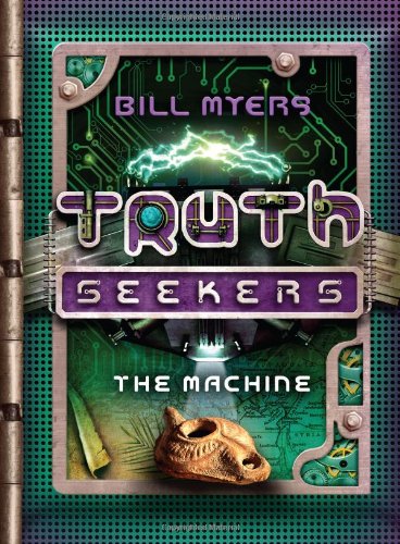 Amazon.com: The Machine: A Truth Seekers Novel: 9781433690808: Myers ...