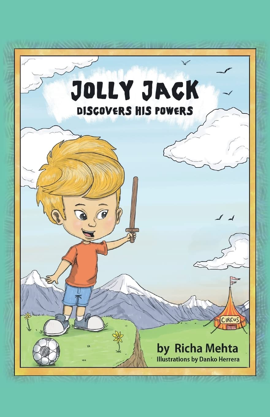 Jolly Jack: Discovers his powers: Mehta, Richa, Herrera, Danko ...
