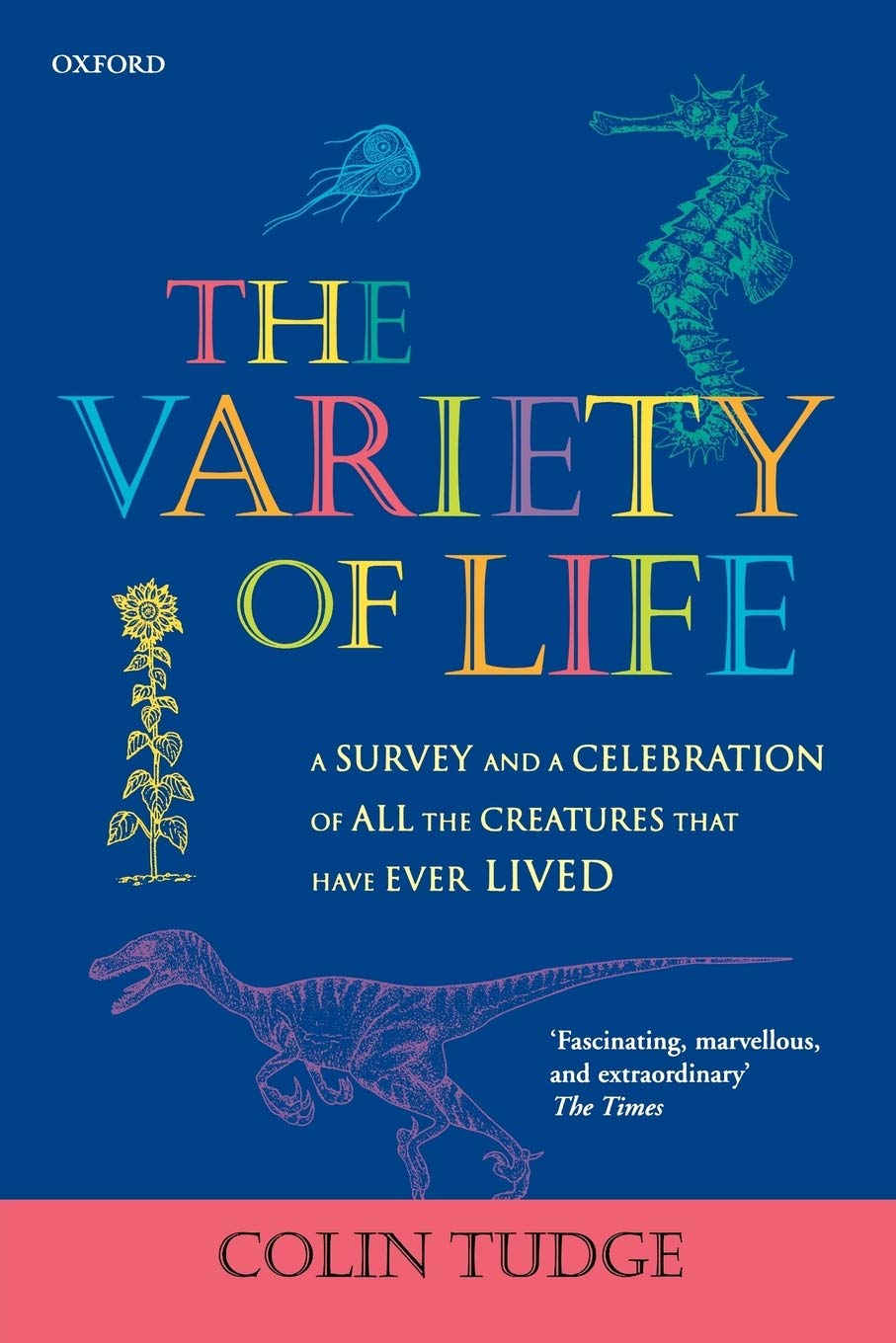 Amazon.com: The Variety of Life: A Survey and a Celebration of All the ...
