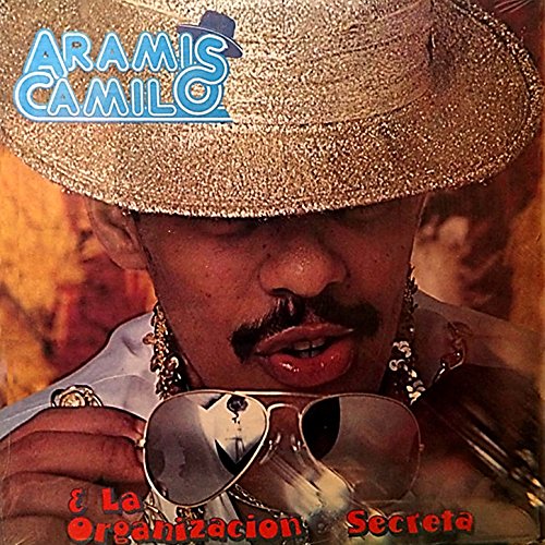 Play Aramis Camilo & La Organización Secreta by Aramis Camilo & La ...