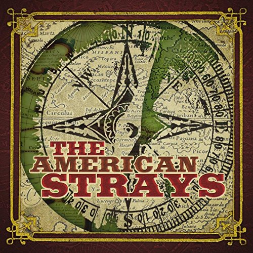 Play The American Strays by The American Strays on Amazon Music